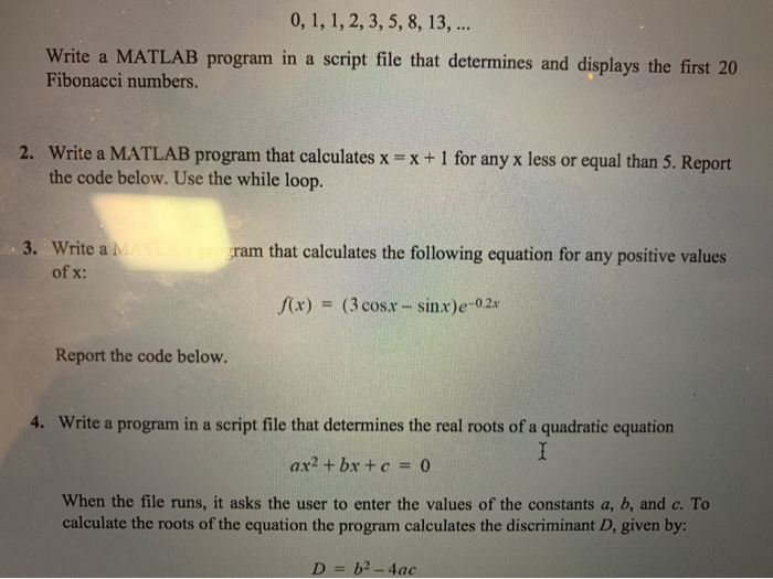 Solved 0,1, 1, 2, 3, 5, 8, 13,... Write a MATLAB program in | Chegg.com