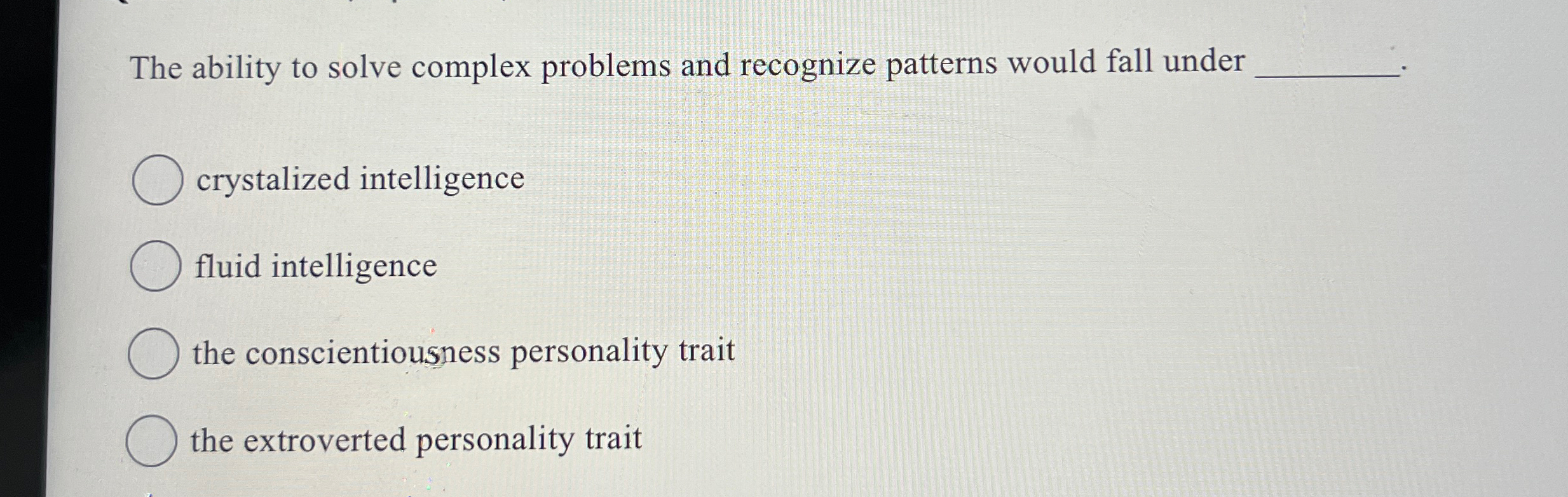Solved The ability to solve complex problems and recognize | Chegg.com