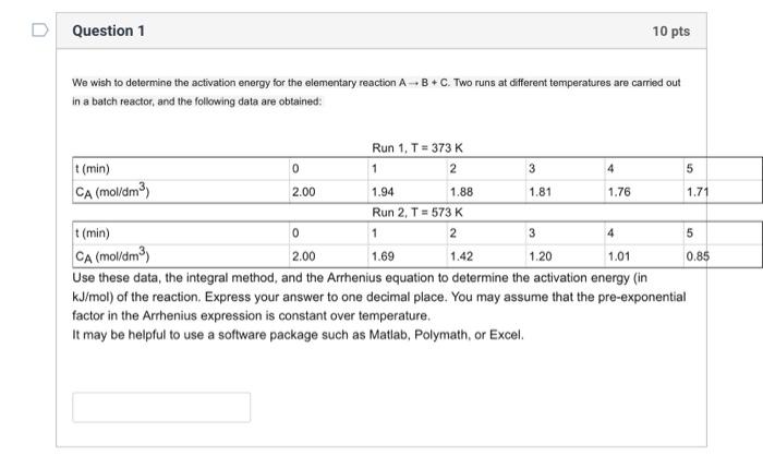 Solved We wish to determine the activation energy for the | Chegg.com