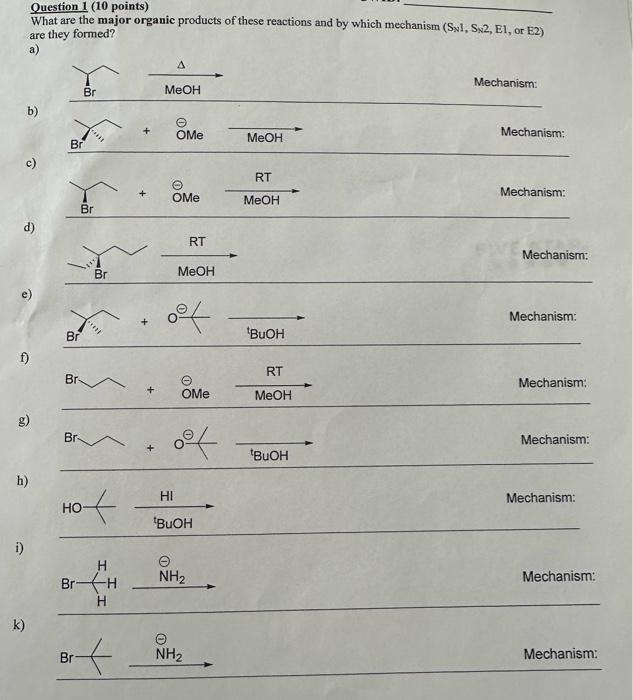 Solved Question 1 (10 points) What are the major organic | Chegg.com