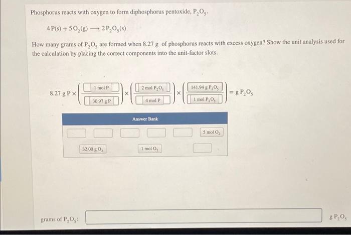 Solved Phosphorus reacts with oxygen to form diphosphorus | Chegg.com