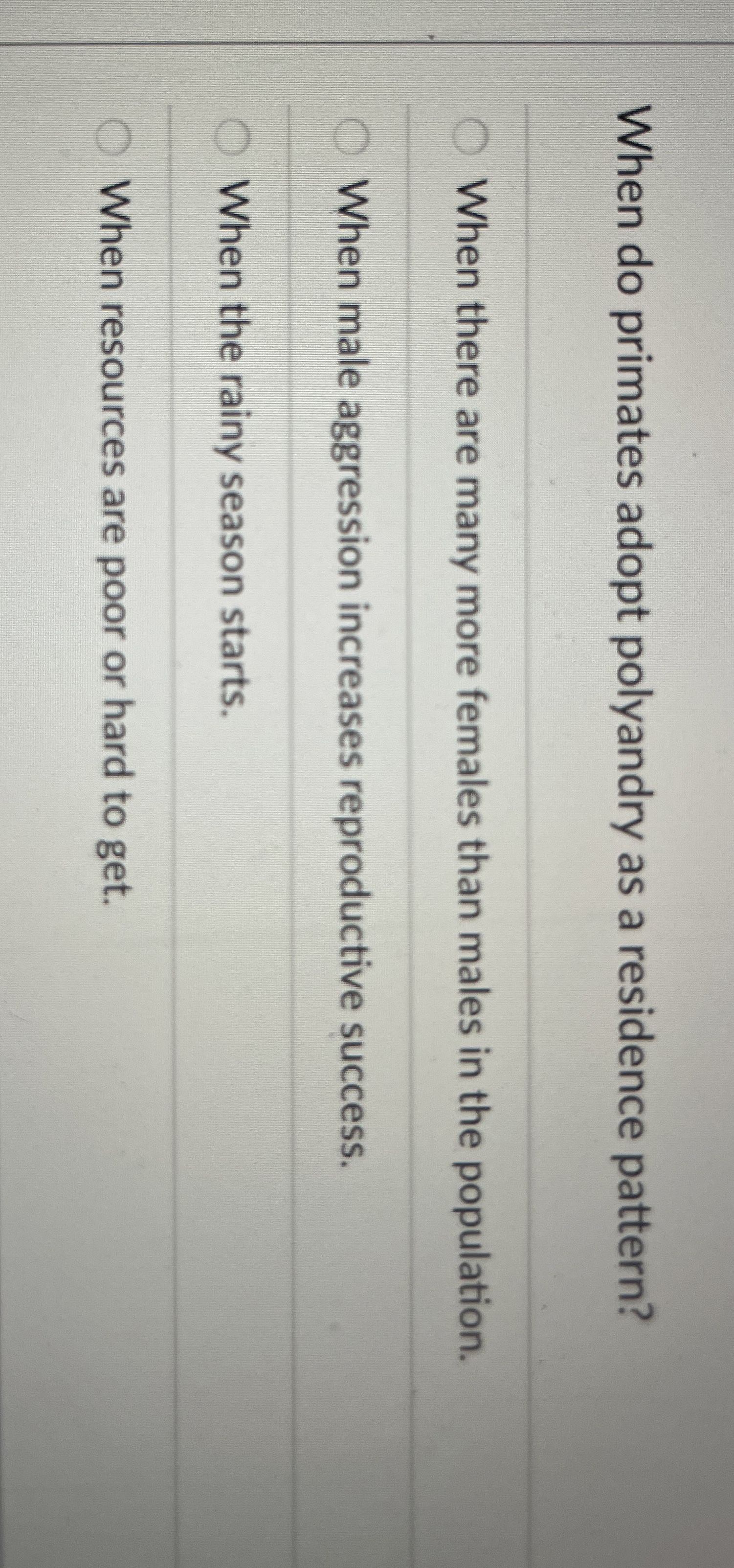 Solved When do primates adopt polyandry as a residence | Chegg.com