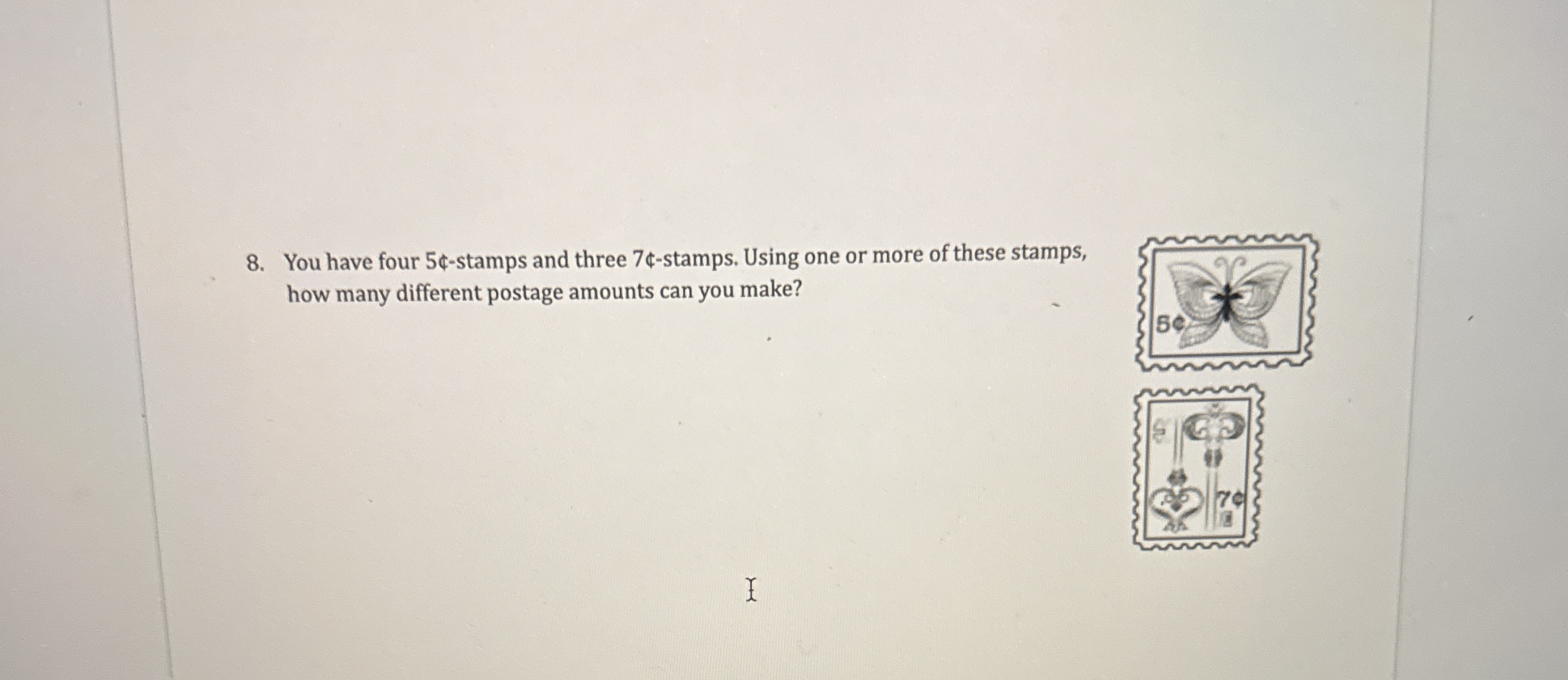 You have four 5$-stamps and three 7$-stamps. Using | Chegg.com