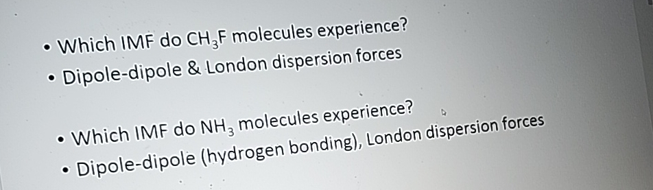 Solved Which IMF do CH3F ﻿molecules experience?Dipole-dipole | Chegg.com