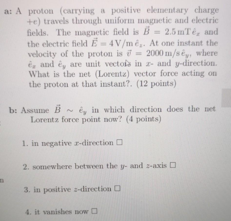 Solved a: A proton (carrying a positive elementary charge | Chegg.com