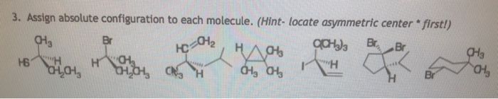 Solved assign absolute configuration to each molecule. | Chegg.com