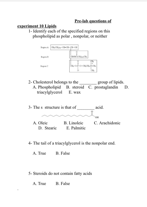 Solved Pre-lab questions of experiment 10 Lipids 1- Identify | Chegg.com