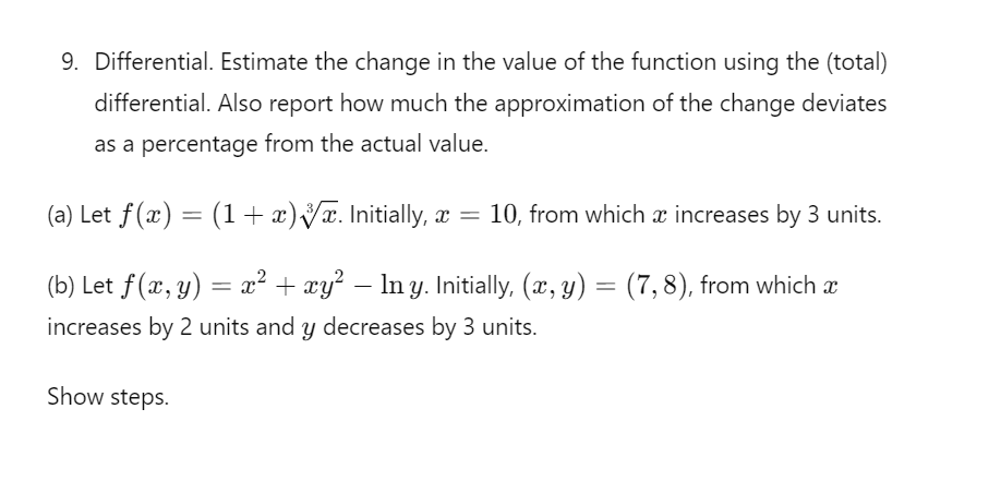Solved Differential. Estimate the change in the value of the | Chegg.com