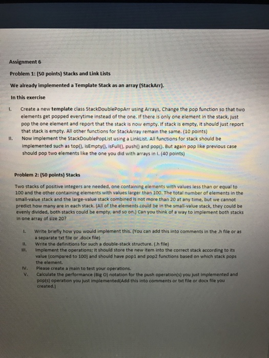 Assignment 6 Problem 1: (50 points) Stacks and Link | Chegg.com