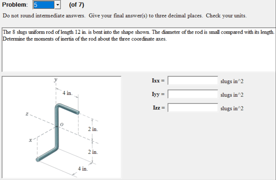 Problem: 5 - (of 7) ﻿Do not round intermediate | Chegg.com