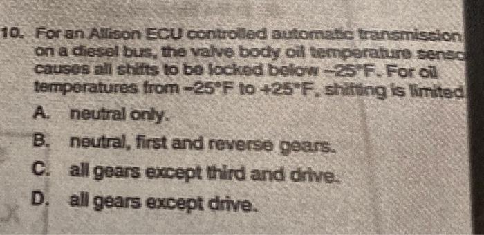 Solved 10. For an Allison ECU controlled automatic | Chegg.com