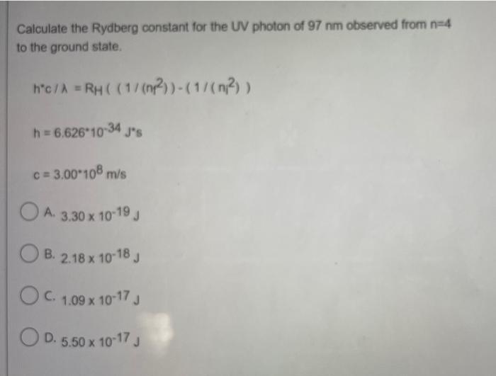 Solved Calculate the Rydberg constant for the UN photon of | Chegg.com