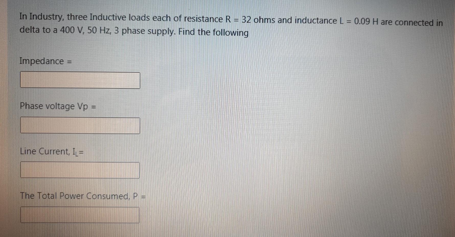 Solved In Industry, three Inductive loads each of resistance | Chegg.com