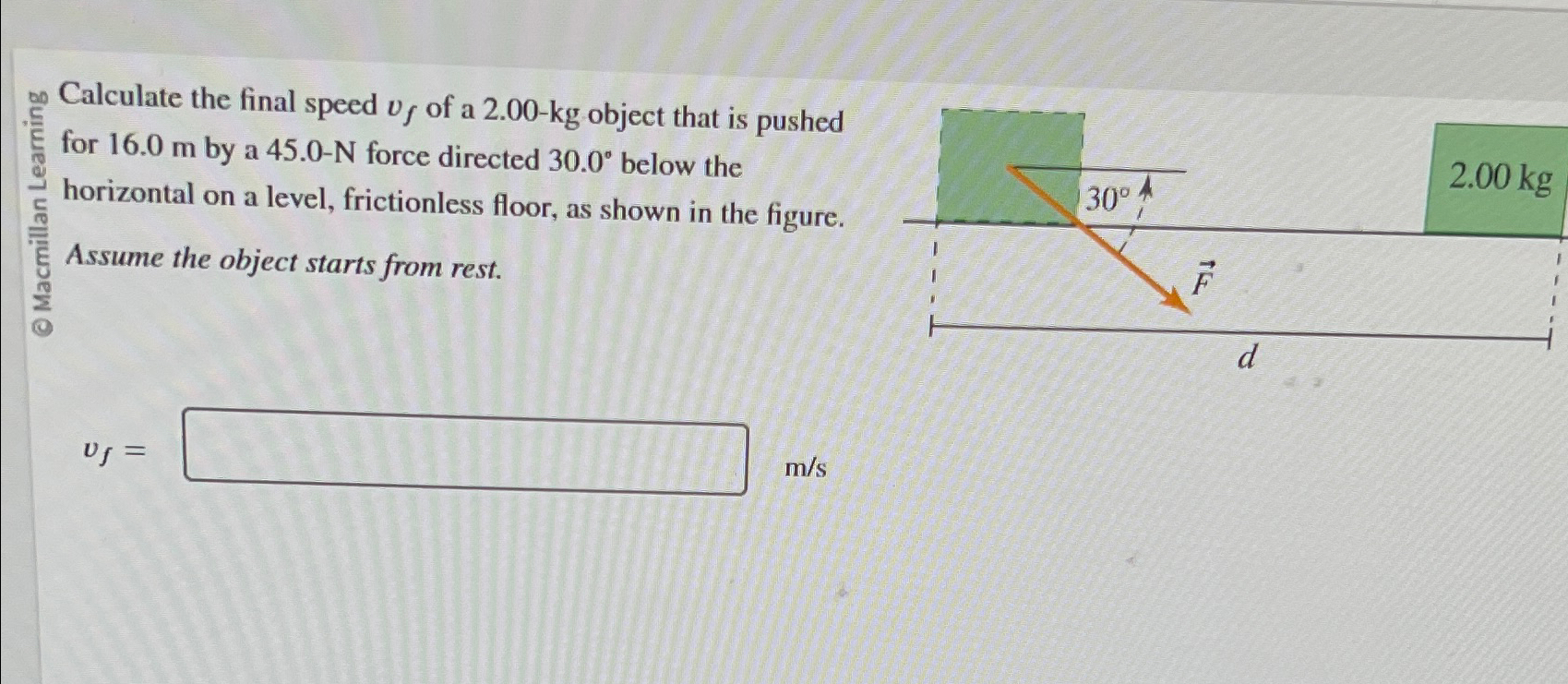 Solved Calculate the final speed vf ﻿of a 2.00-kg ﻿object | Chegg.com