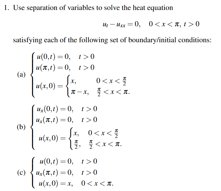 Solved Use separation of variables to solve the heat | Chegg.com