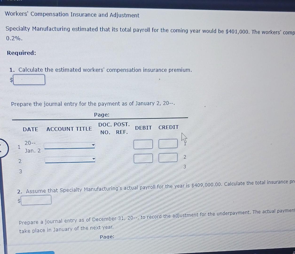 Solved Workers' Compensation Insurance and Adjustment | Chegg.com