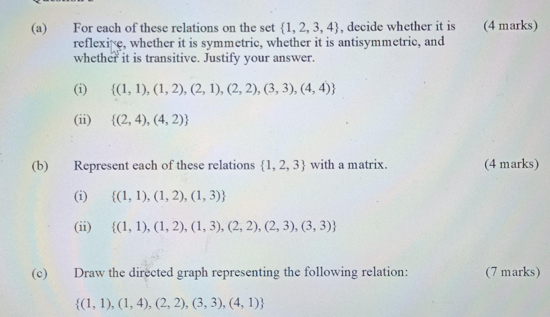 Solved (a) For each of these relations on the set {1,2,3,4}, | Chegg.com