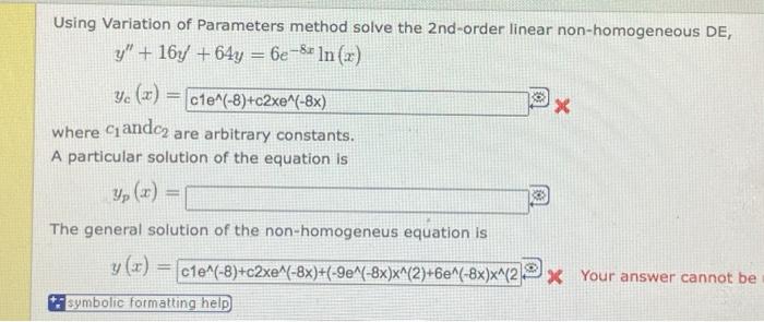 Solved Using Variation of Parameters method solve the | Chegg.com