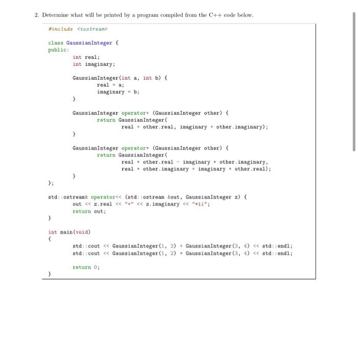 Solved 2. Determine what will be printed by a program | Chegg.com