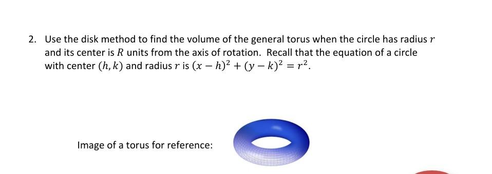Solved 2. Use the disk method to find the volume of the | Chegg.com