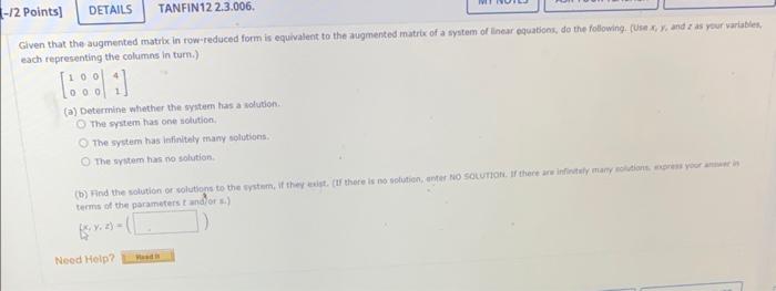 Solved Given That The Augmented Matrix In Row Reduced Form 4239