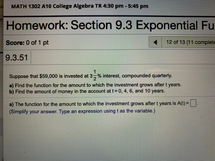 Solved MATH 1302 A10 College Algebra TR 4:30 pm - 5:45 pm | Chegg.com