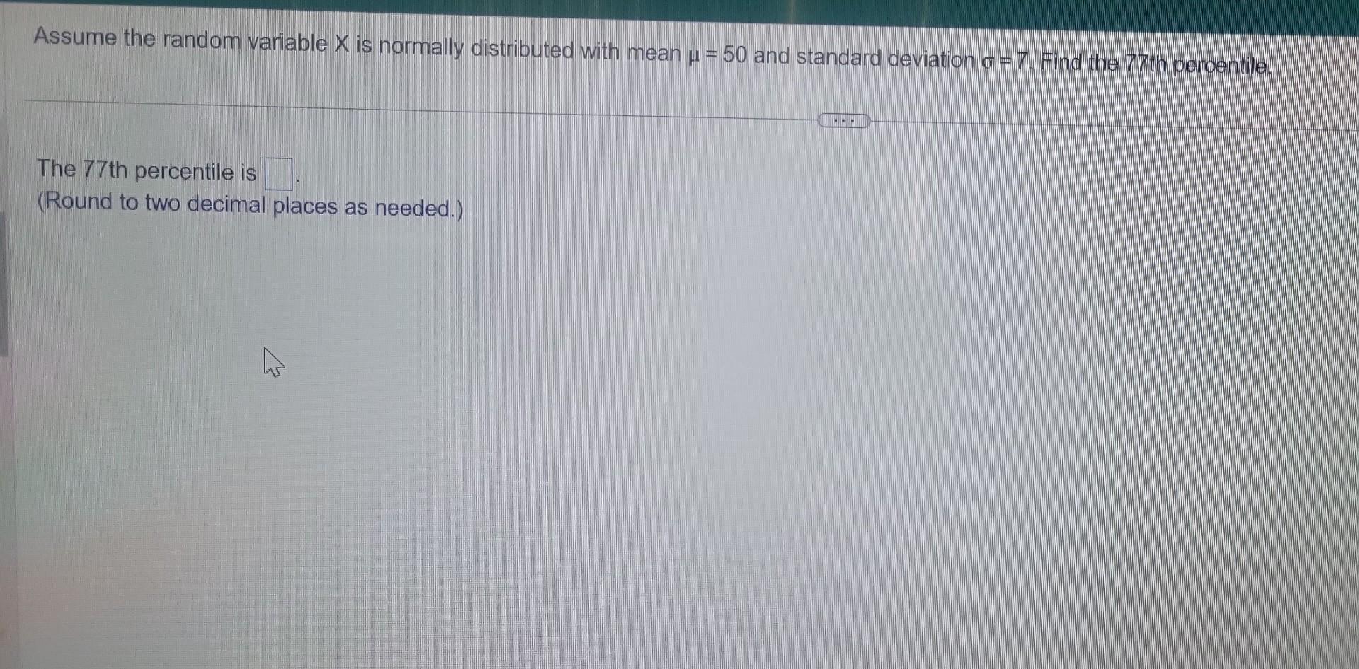 Solved Assume the random variable X is normally distributed | Chegg.com