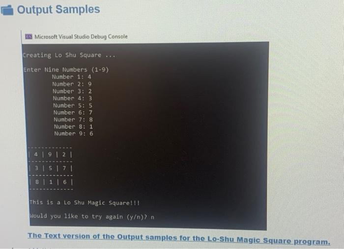 Solved The Lo Shu Magic Square is a grid with 3 tows and 3 | Chegg.com
