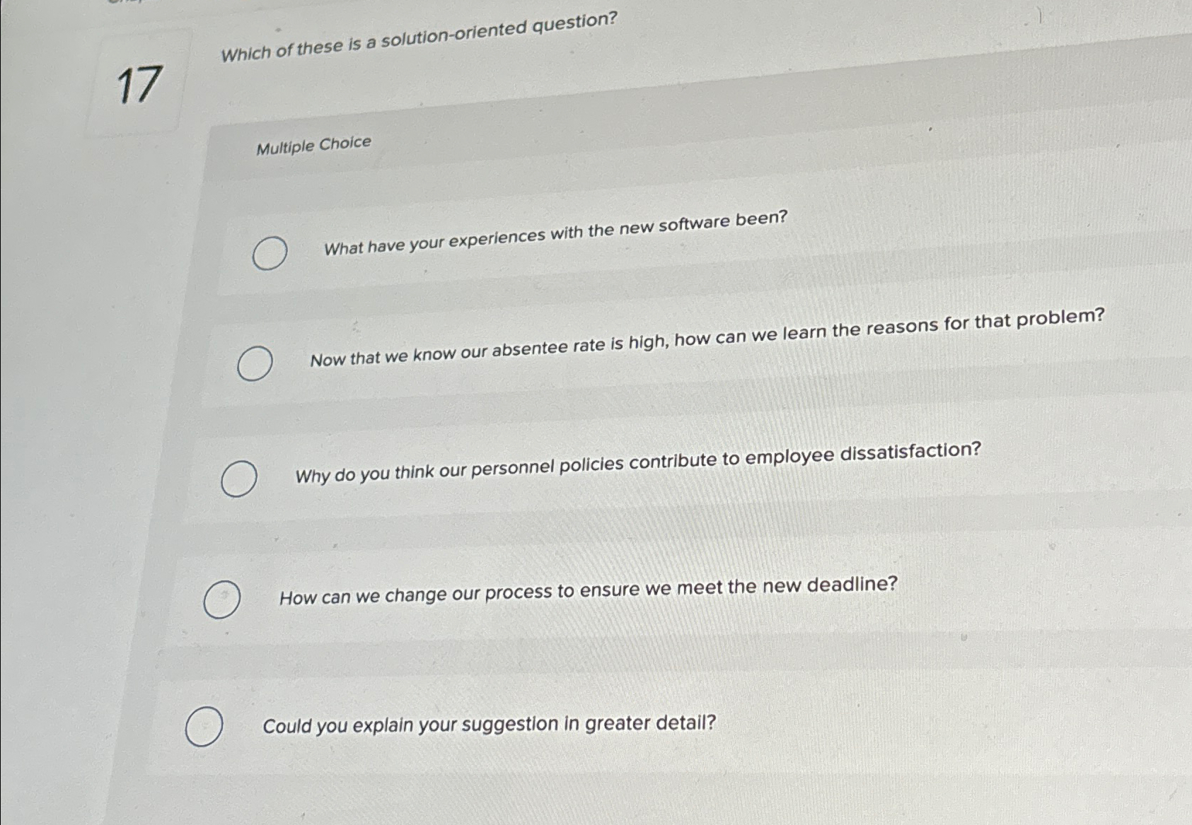 Solved 17Which of these is a solution-oriented | Chegg.com