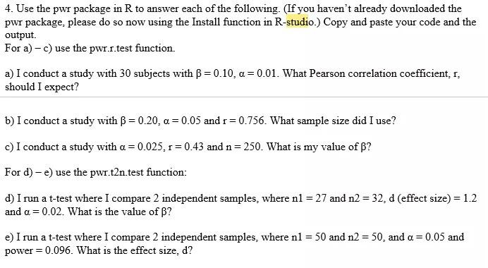 Solved 4. Use the pwr package in R to answer each of the | Chegg.com