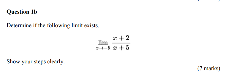 Solved Question 1bDetermine if the following limit | Chegg.com