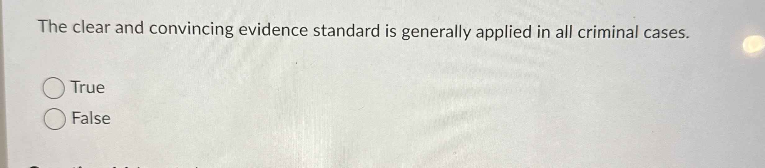 Solved The clear and convincing evidence standard is | Chegg.com