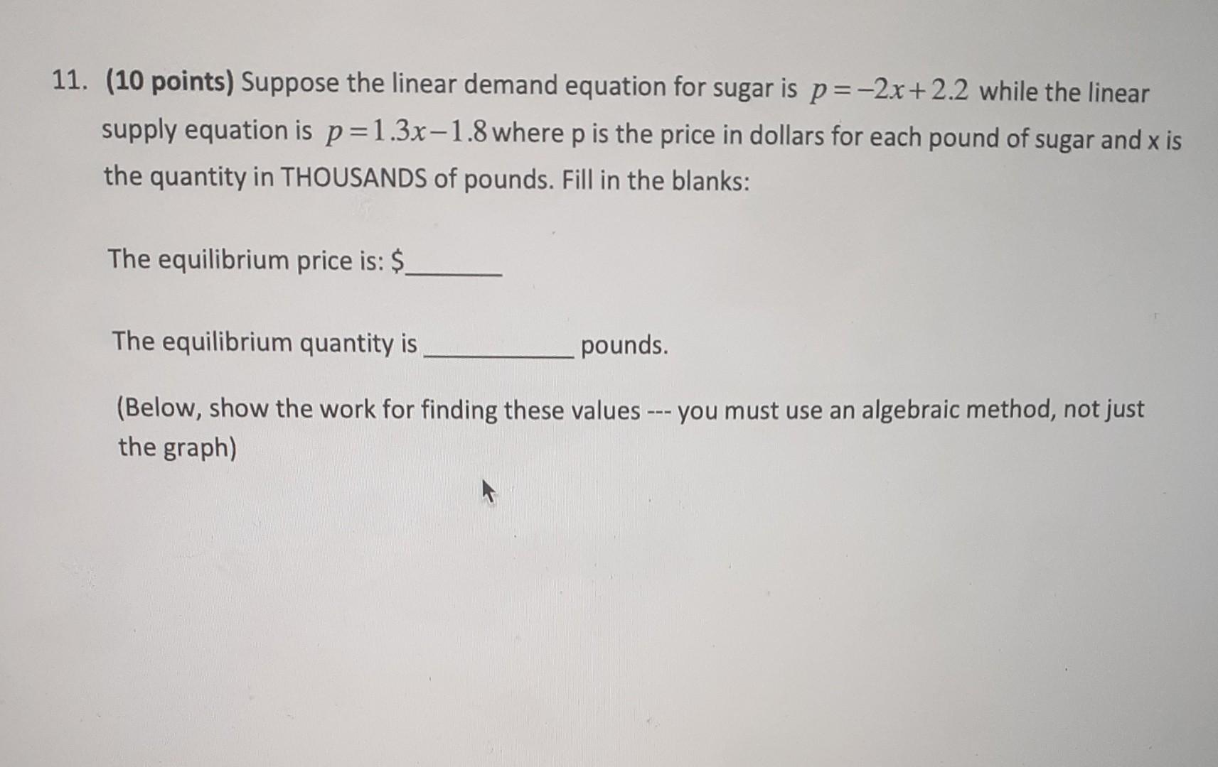 Solved 11. (10 points) Suppose the linear demand equation | Chegg.com