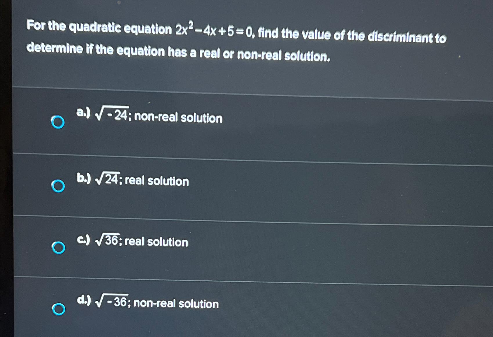 Solved For the quadratic equation 2x2-4x+5=0, ﻿find the | Chegg.com