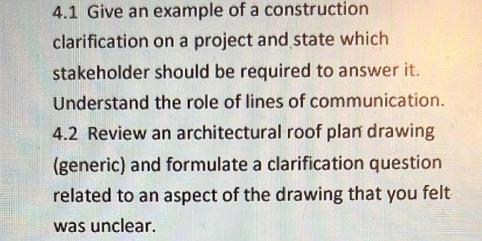 Solved 4.1 Give an example of a construction clarification | Chegg.com
