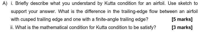 Solved A) ﻿i. ﻿Briefly describe what you understand by Kutta | Chegg.com