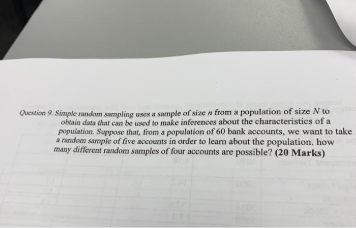 Solved Question 9. Simple random sampling uses a sample of | Chegg.com
