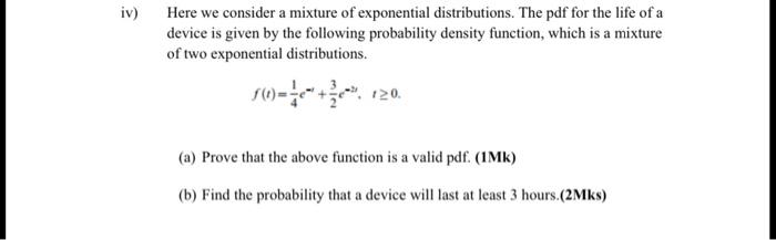 Solved iv) Here we consider a mixture of exponential | Chegg.com