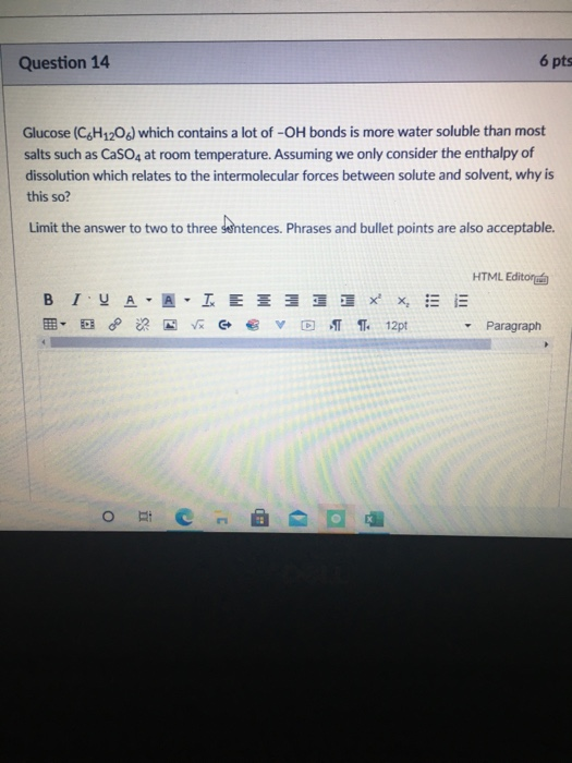 Solved Question 14 6 pts Glucose (C6H120) which contains a | Chegg.com