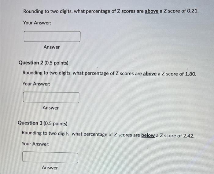 Solved Rounding to two digits, what percentage of Z scores | Chegg.com