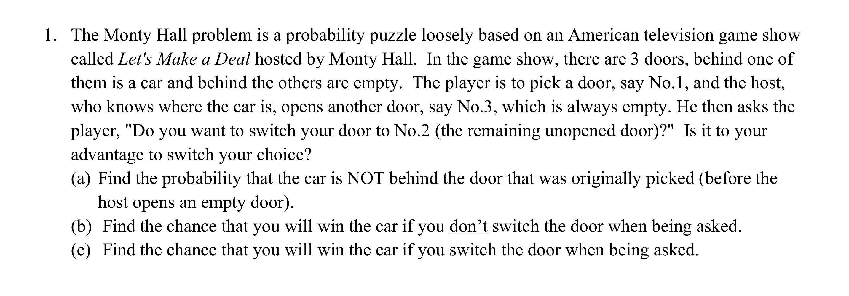 Solved The Monty Hall problem is a probability puzzle | Chegg.com