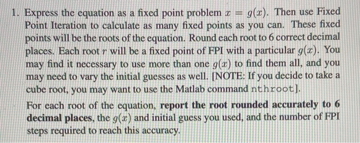 Solved Convergence rates and the Fixed Point Iteration | Chegg.com