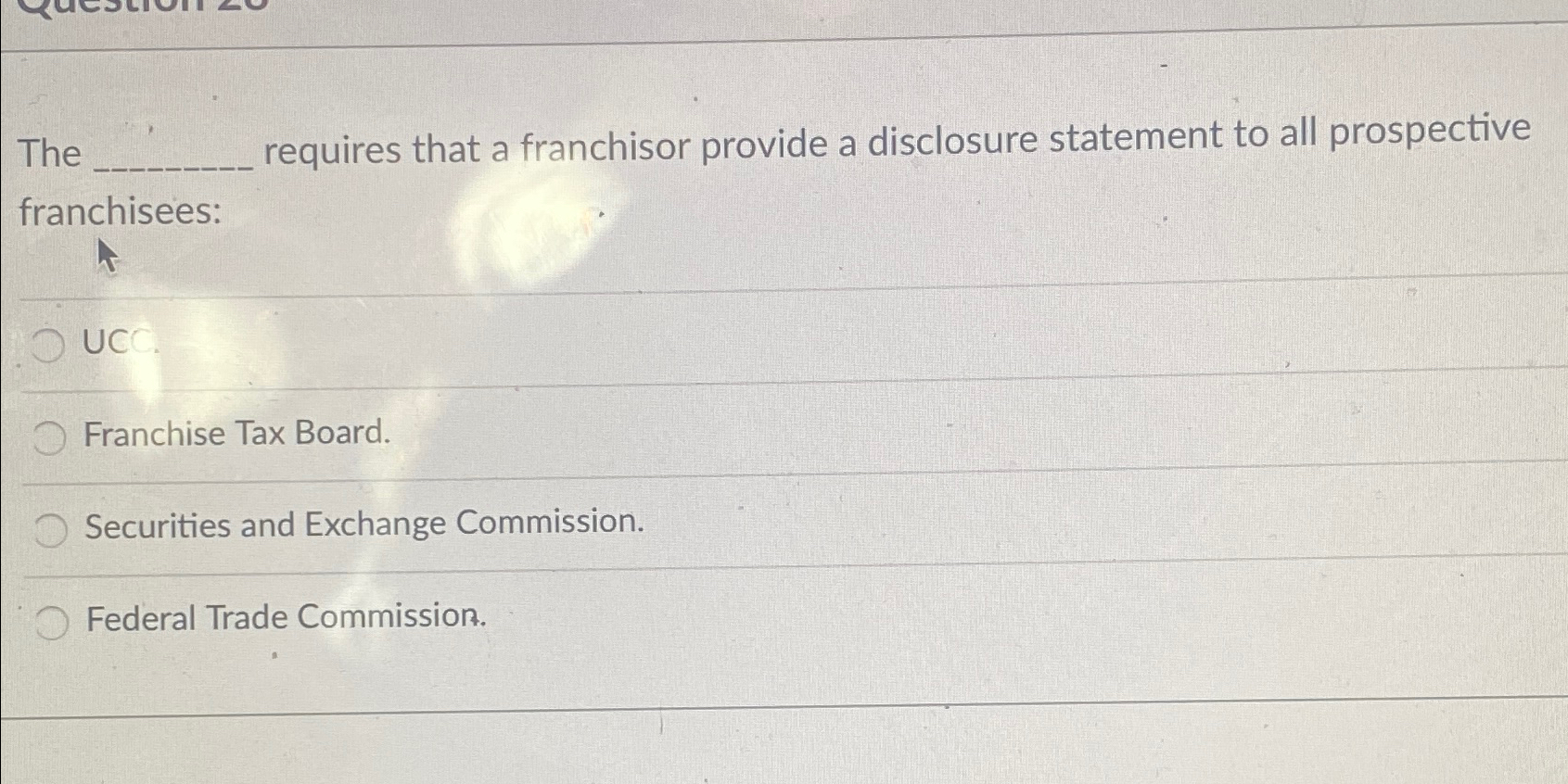 Solved The requires that a franchisor provide a disclosure | Chegg.com