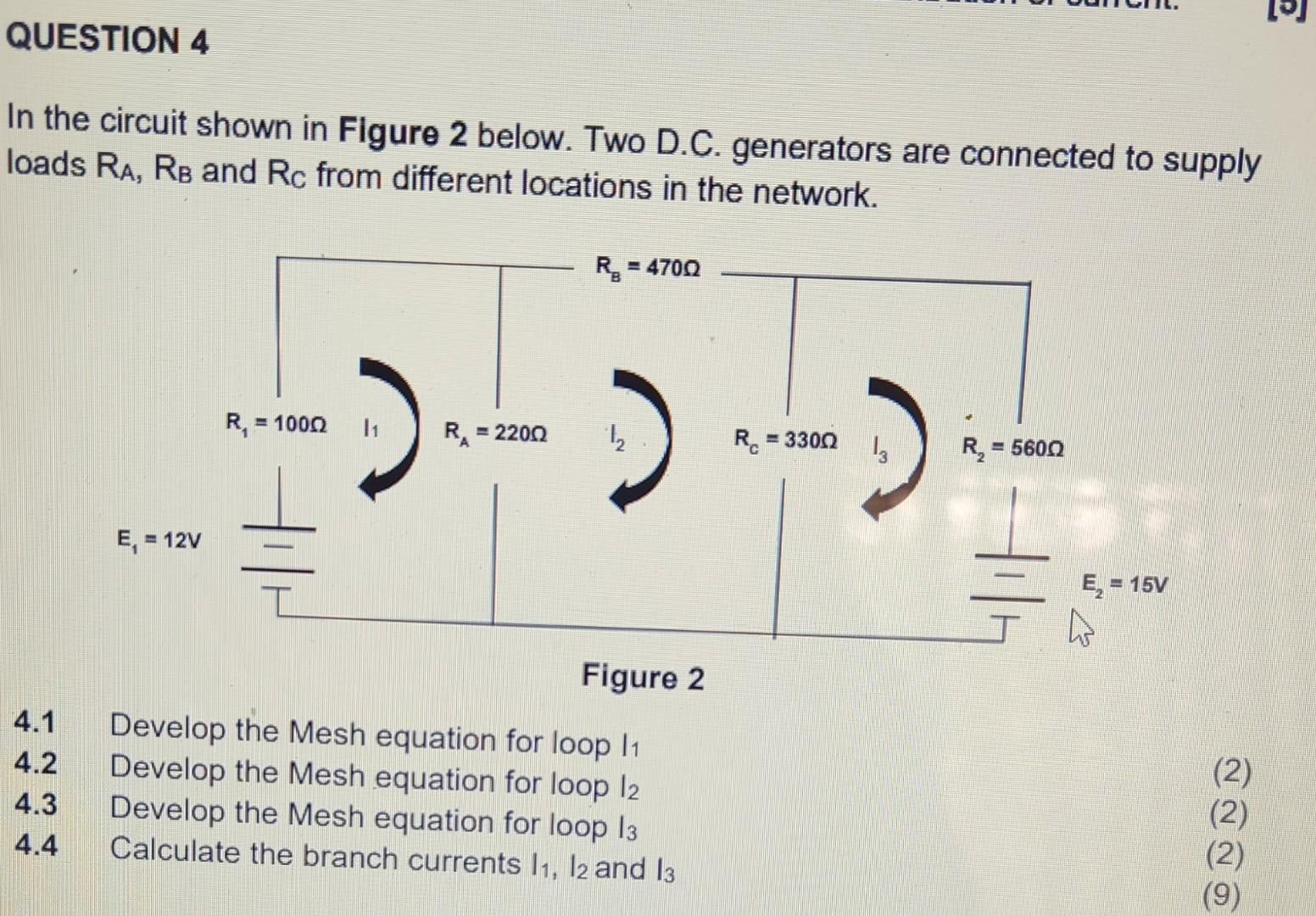 Solved In the circuit shown in Figure 2 below. Two D.C. | Chegg.com