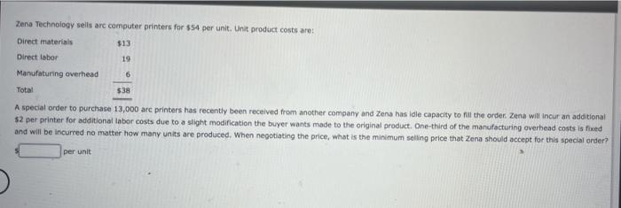 Solved Zena Technology sells are computer printers for $54 | Chegg.com