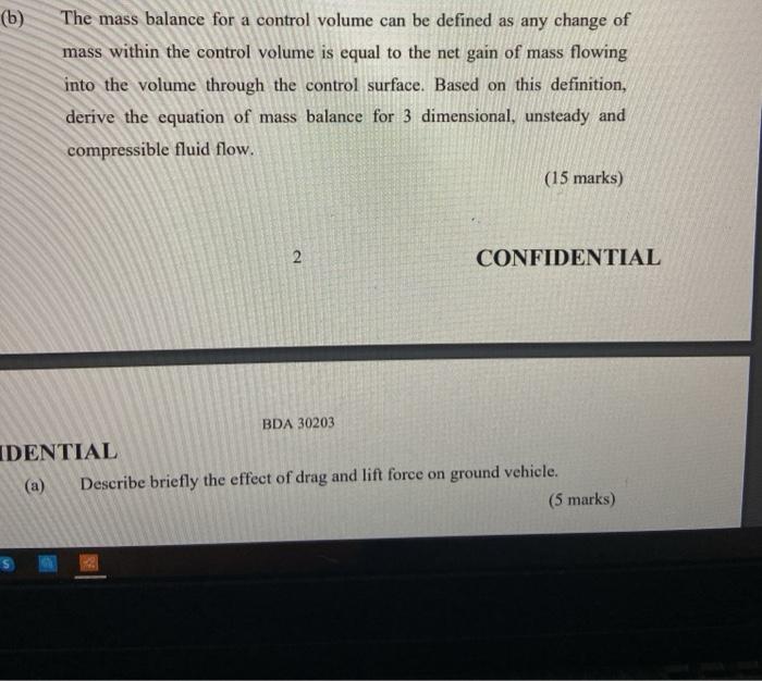 Solved (b) The mass balance for a control volume can be | Chegg.com