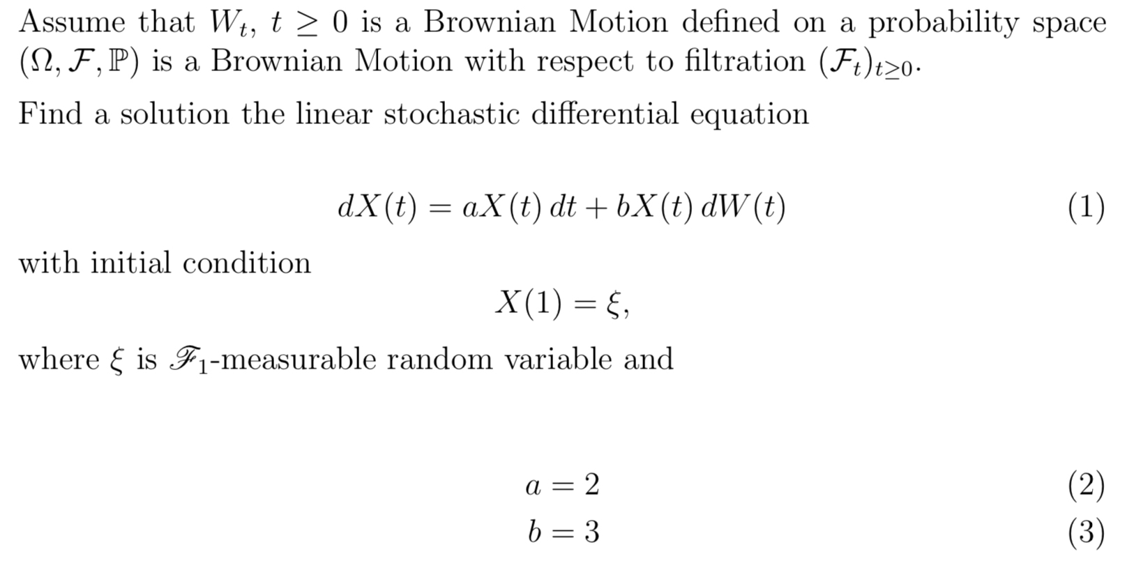 Solved Assume that Wt,t≥0 ﻿is a Brownian Motion defined on a | Chegg.com