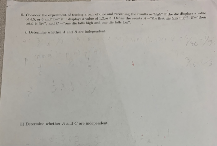 Solved 6. Consider the experiment of tossing a pair of dice | Chegg.com