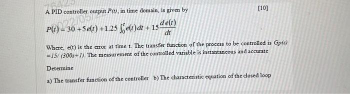 Solved A PID controller output P(t), in time domain, is | Chegg.com
