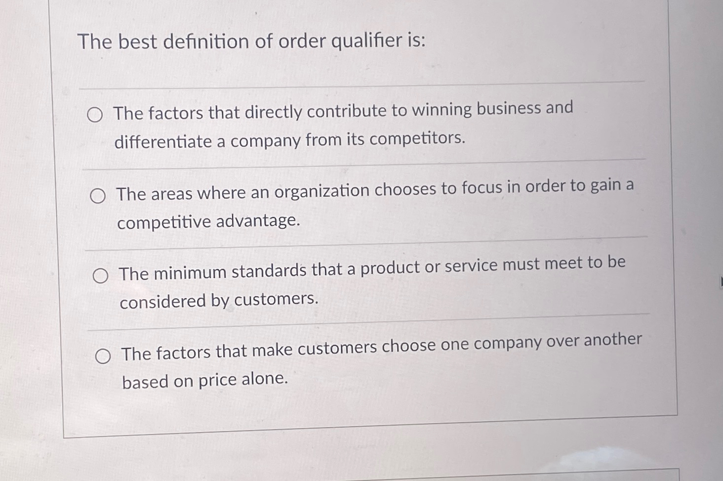 Solved The best definition of order qualifier is:q,The | Chegg.com